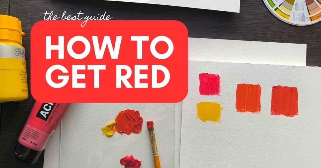 What Two Colors Make Red Paint: Discover the Surprising Mix